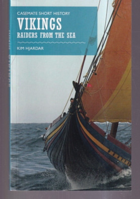 VIKINGS: RAIDERS FROM THE SEA by Kim Hjardar (2017 Trade Paperback){H6 ...