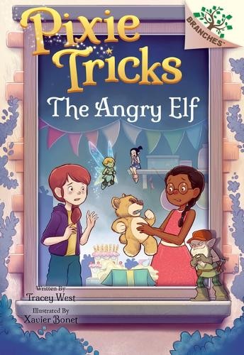 Tracey West The Angry Elf: A Branches Book (Pixie Tricks (Hardback) (UK ...