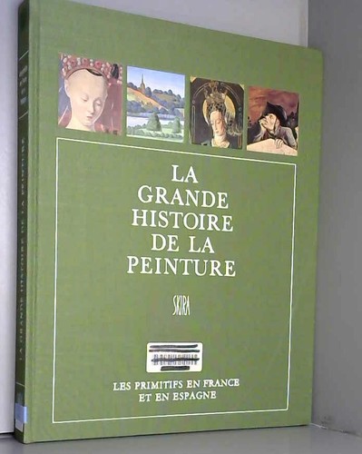 La grande histoire de la peinture - Les primitifs en France et en ...