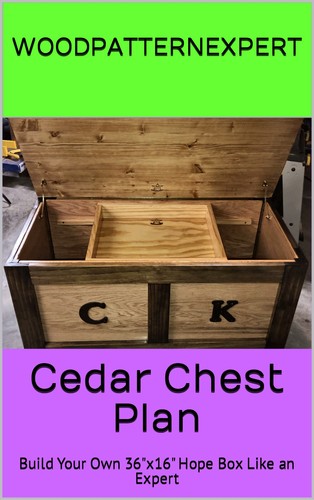 Cedar Chest How-to Book; Paper Pattern Plan to DIY and Easily Build 36 ...