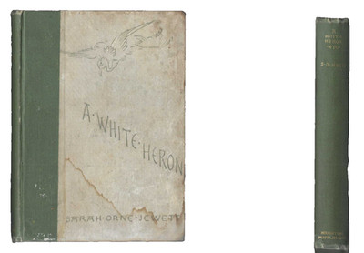 Sarah Orne Jewett 1886 antique A White Heron orig 1st Edition 9 short ...