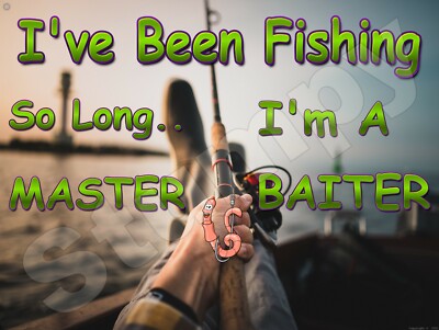 Master Baiter , Fishing Metal Sign 9" x 12" or 12" x 16" | eBay