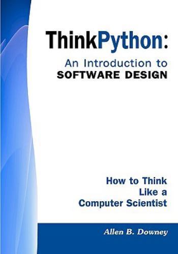 Think Python : An Introduction to Software Design - How to Think Like a ...