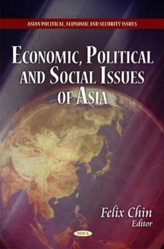 Series: Asian Political, Economic and Security Issues Ser.: Economic ...