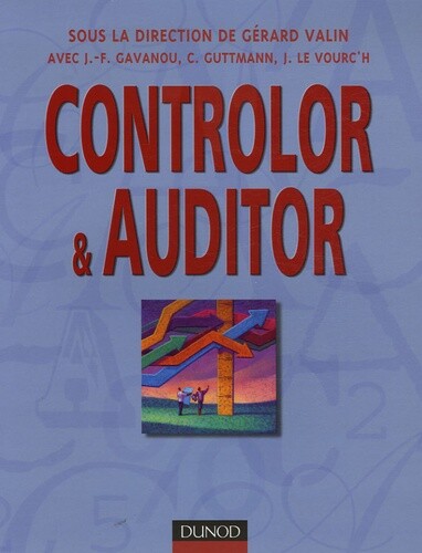 Controlor & Auditor Gerard Valin Jean-Francois Gavanou Catherine ...
