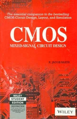 CMOS: MIXED-SIGNAL CIRCUIT DESIGN By Baker R. Jacob *Excellent ...