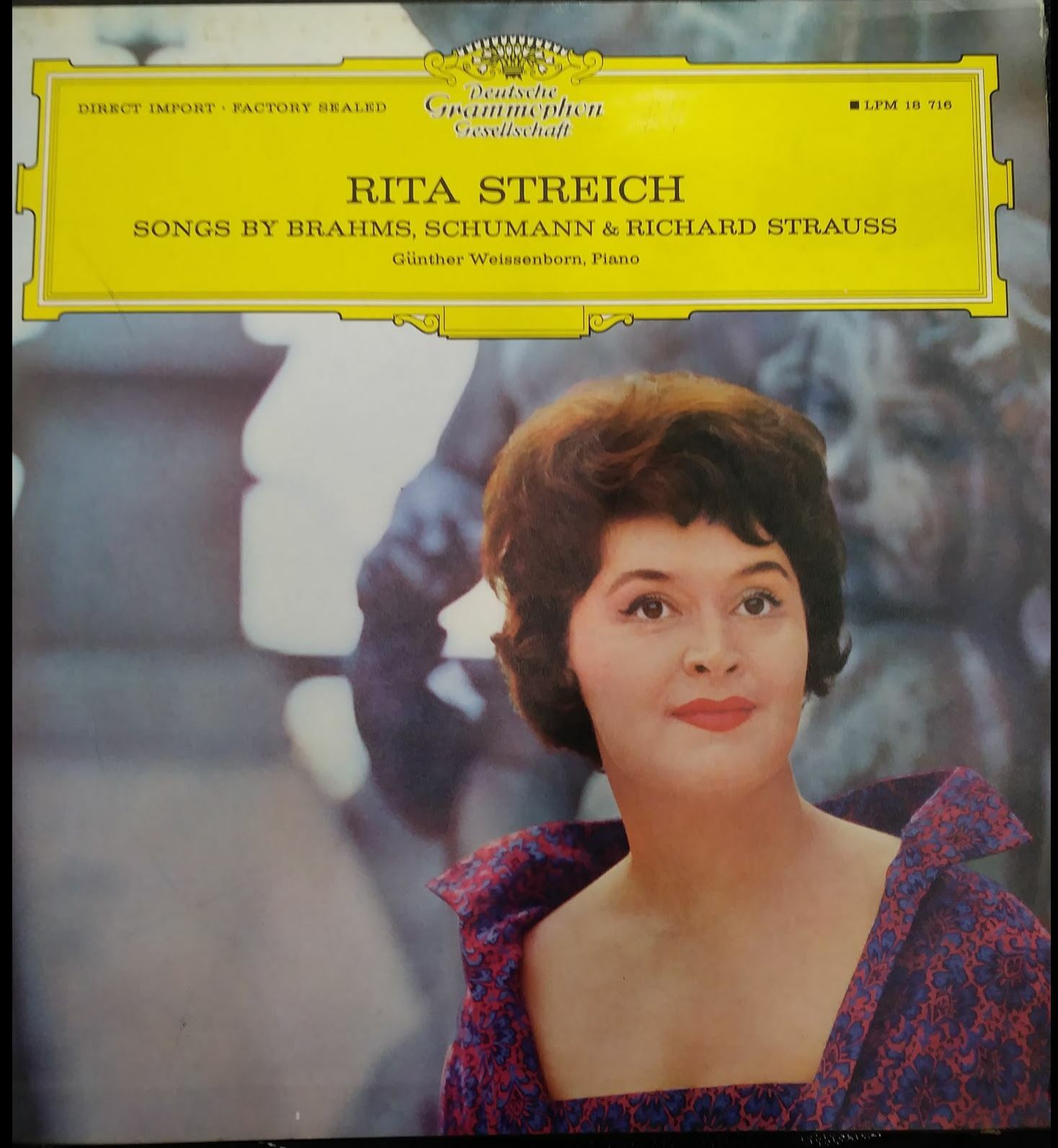 Rita Streich: Songs by Brahms, Schumann & Richard Strauss DGG-LPM 18716 ...