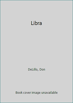 Libra by DeLillo, Don 9780670823178 | eBay