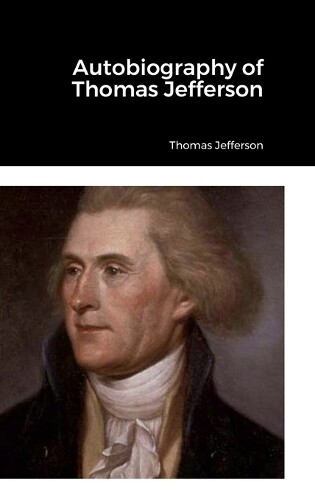Thomas Jefferson Autobiography of Thomas Jefferson (Hardback ...
