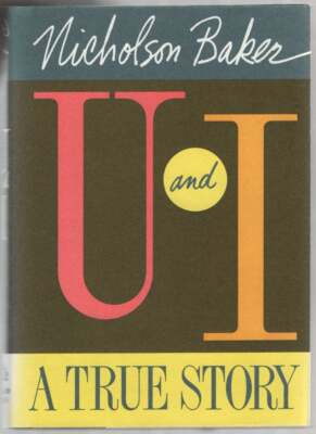 Nicholson BAKER / U and I A True Story 1st Edition 1991 | eBay