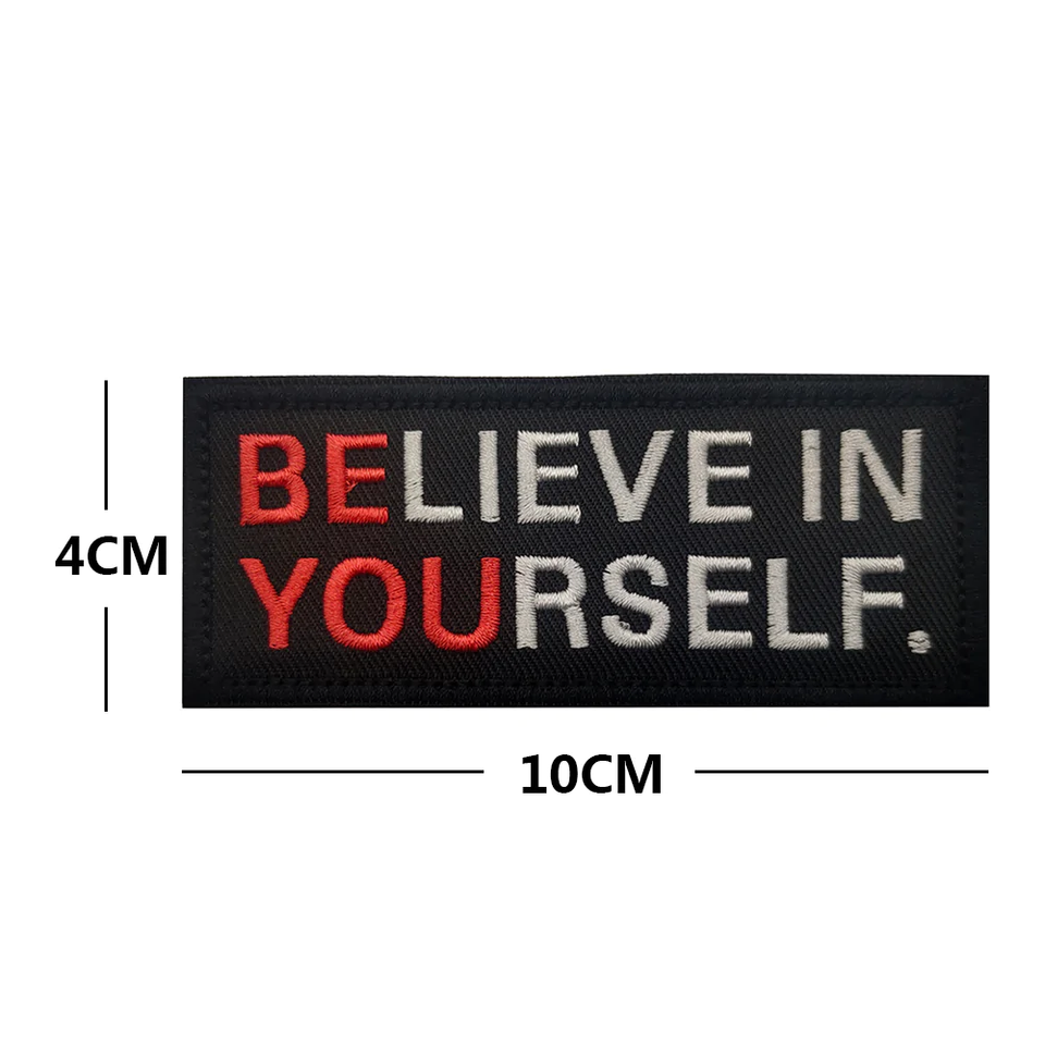 Believe Be You Inspirational Embroidered Hook and Loop Tactical Morale ...