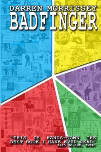 Badfinger by Darren Morrissey (2015, Trade Paperback) for sale online ...