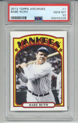 2013 TOPPS ARCHIVES #1 BABE RUTH CARD NEW YORK YANKEES PSA 10 LOW POP ...