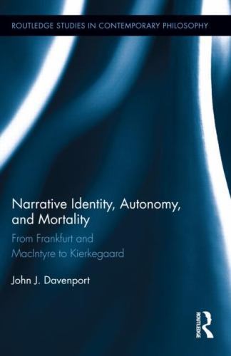 Routledge Studies in Contemporary Philosophy Ser.: Narrative Identity ...