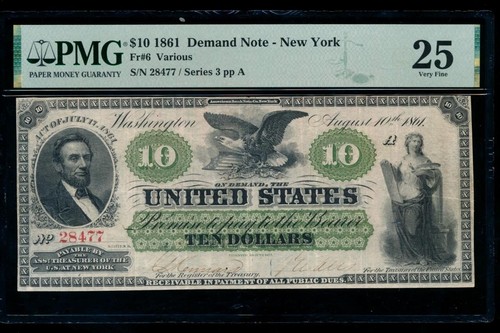 AC Fr 6 1861 $10 Demand Note PMG 25 no comments. Amazingly tough series ...