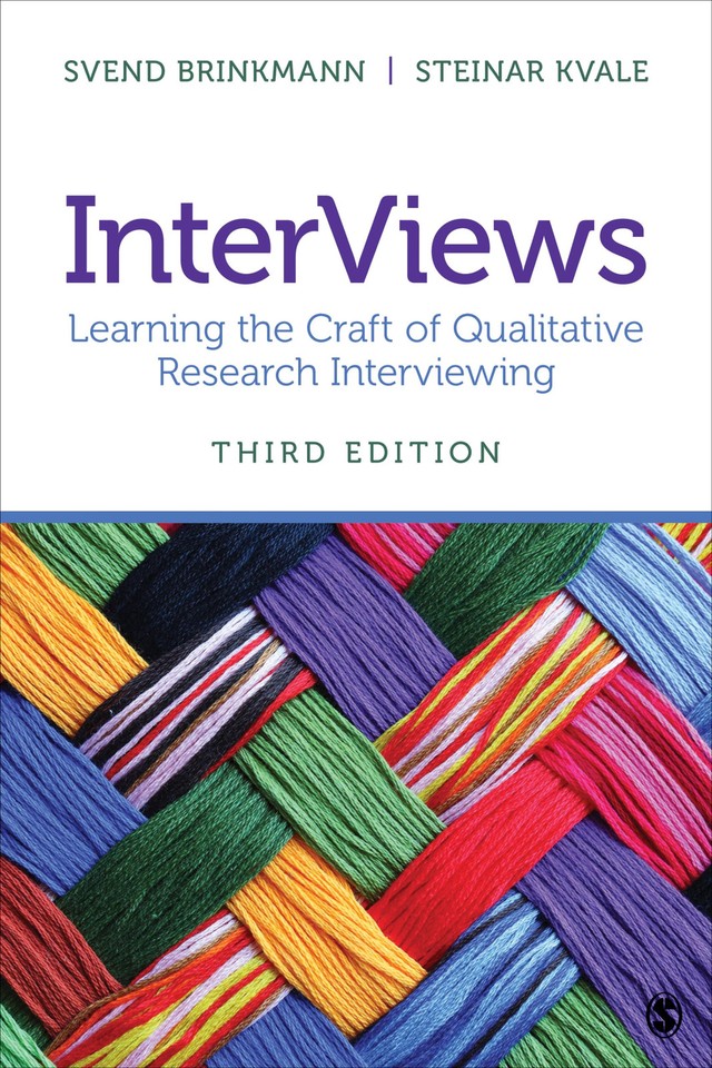 InterViews: Learning the Craft of Qualitative Research Interviewing by ...