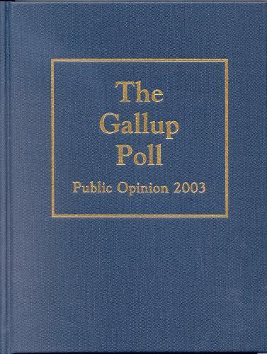 George Gallup Jr. The Gallup Poll (Relié) Gallup Polls Annual (rl ...