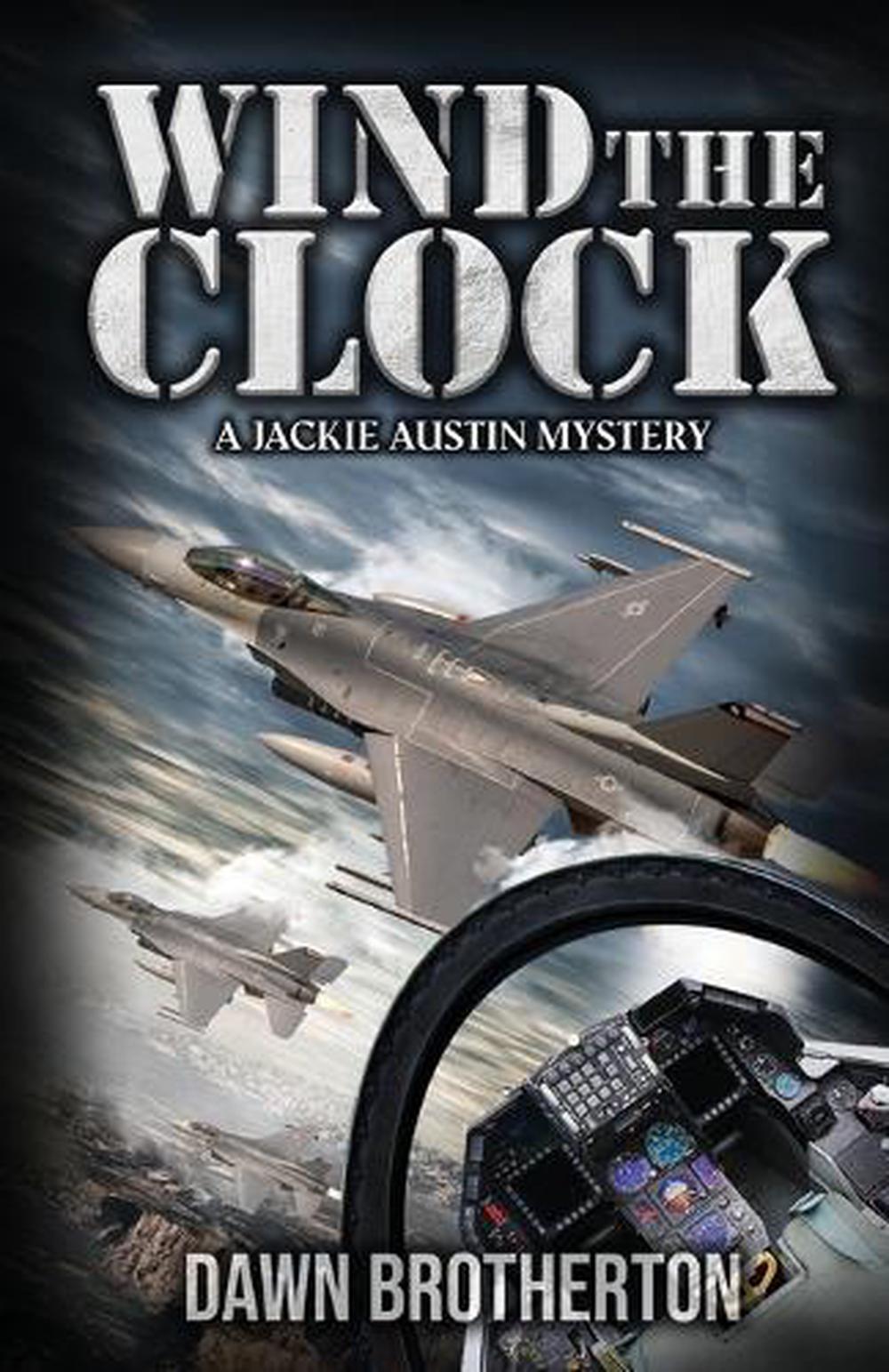 Wind the Clock: A Jackie Austin Mystery by Dawn Brotherton (English ...