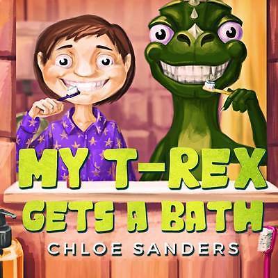 My T- Rex Gets a Bath: (Bedtime Story about a Boy and His Pet Dinosaur ...
