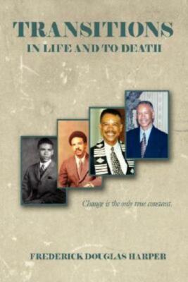 Transitions In Life And To Death 9781434303387| eBay
