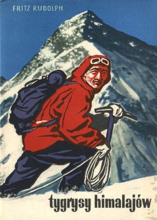 Fritz Rudolph: Tigers of the Himalayas In the highest mountains in the ...