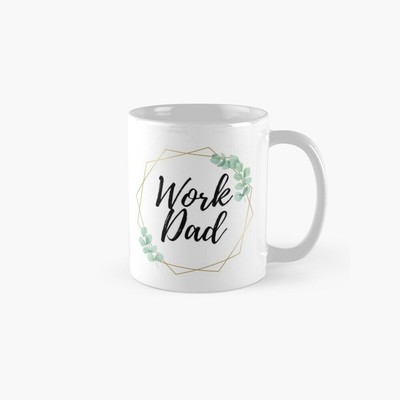 Work Dad Mug Office Desk Accessories Work Banter Inside Jokes Secret ...