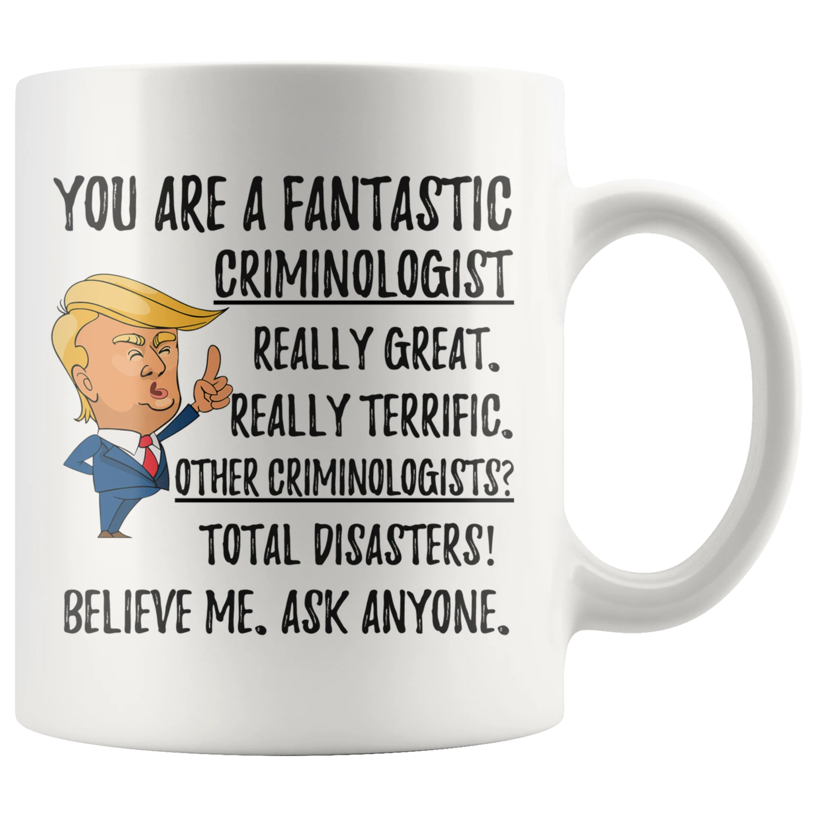 Funny Fantastic Criminologist Coffee Mug, Criminologist Trump Gifts ...