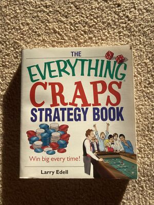 Everything® Ser.: The Everything Craps Strategy Book : Win Big Every ...