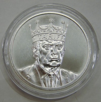 Donald Trump - King of Tariffs - 1 oz. .999 Silver Round - Intaglio ...