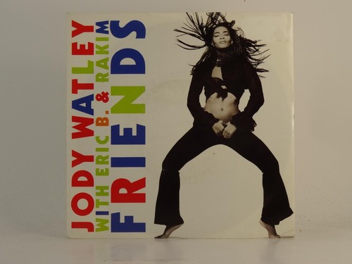 JODY WATLEY WITH ERIC B AND RAKIM FRIENDS (78) 2 Track 7" Single ...