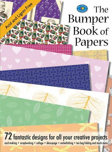 The Bumper Book of Papers: 72 Fantastic Designs for... by Search Press ...