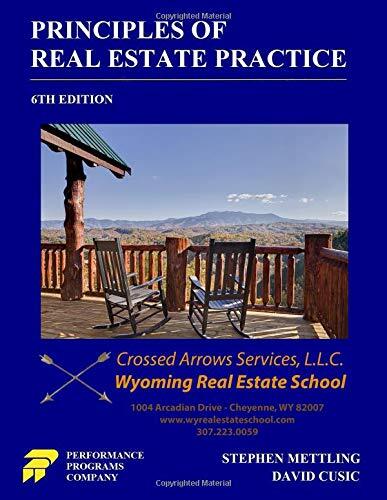 Principles of Real Estate Practice - Wyoming Real Estate School Edition ...