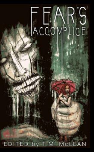 Fear's Accomplice by T. Dunham, Jenny Knox, Tim Jeffreys and T. McLean ...