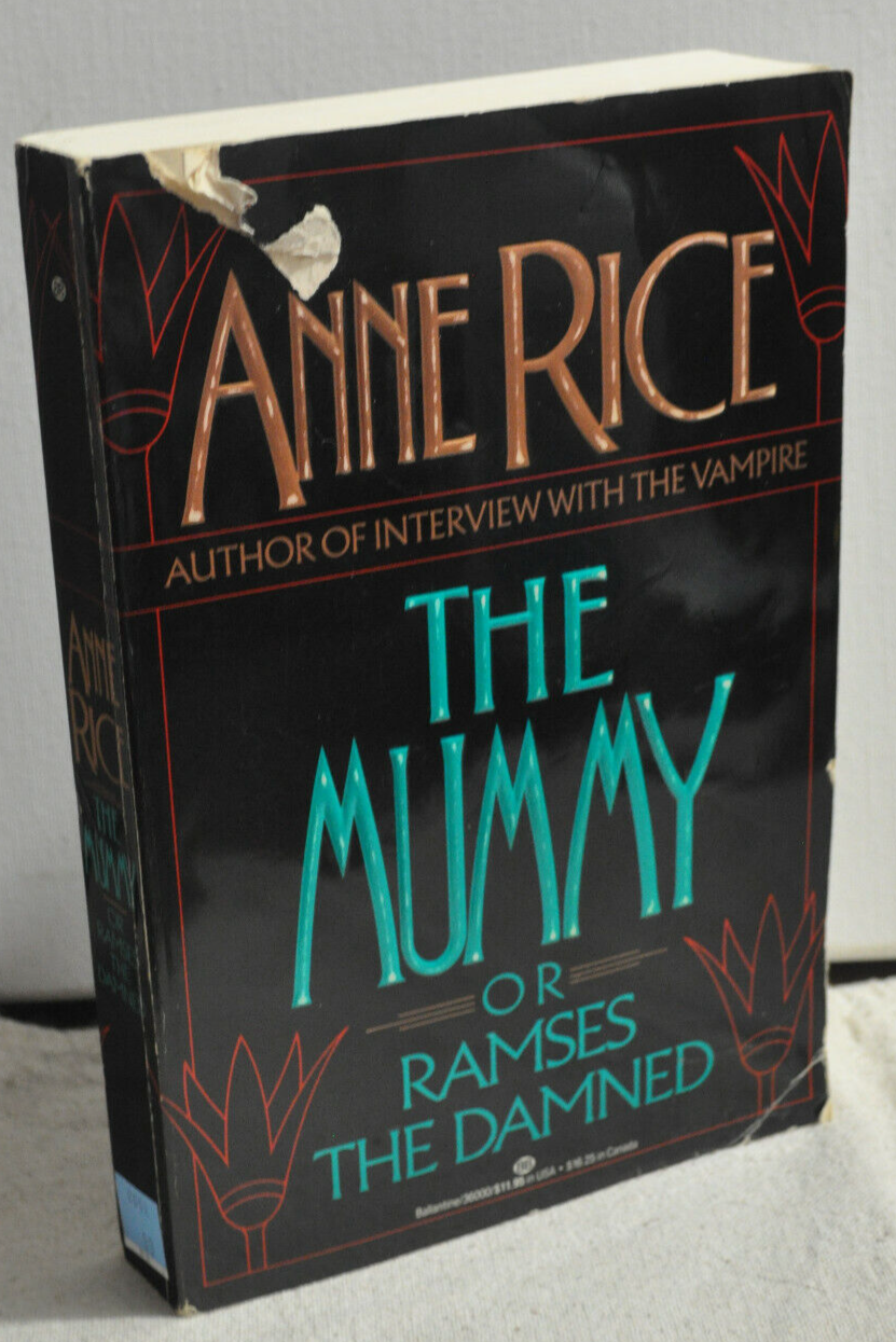 Anne Rice~The Mummy or Ramses The Damned~True 1st Edition/1st Printing ...