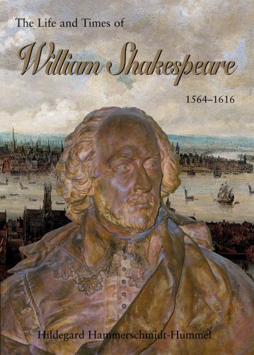 THE LIFE & TIMES WILLIAM SHAKESPEARE: 1564-1616 By Hildegard Mint ...