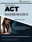 ACT Mathematics by Benjamin Huh: ACT Mathematics (Benjamin Huh's SAT ...