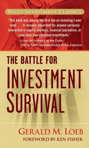 Battle for Investment Survival by Gerald M. Loeb (2007, Hardcover) for ...