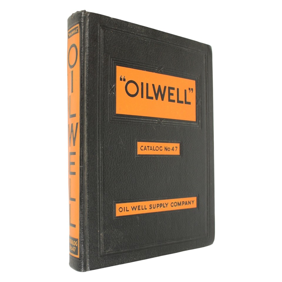 Petroleum Oil Field Equipment OILWELL Catalog No 47 Book 1943 Drilling ...