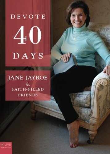 Devote Forty Days - Paperback, by Jane Jayroe - Very Good 9781617390982| eBay