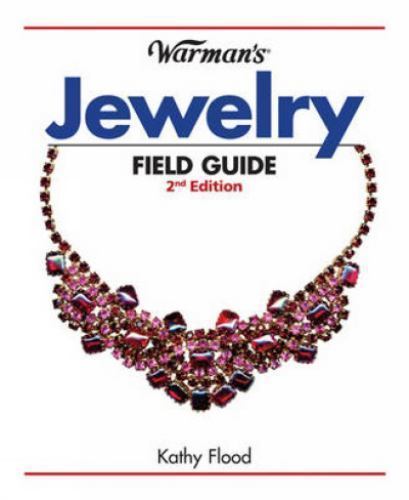 Jewelry - Warman's Field Guide by Kathy Flood (2011, Trade Paperback, Revised edition) for sale ...