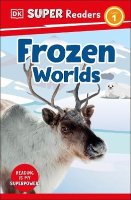 DK Super Readers Level 1 Frozen Worlds (Hardback) DK Super Readers (US ...