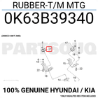 0K63B39340 Genuine Hyundai / KIA RUBBER-T/M MTG | eBay