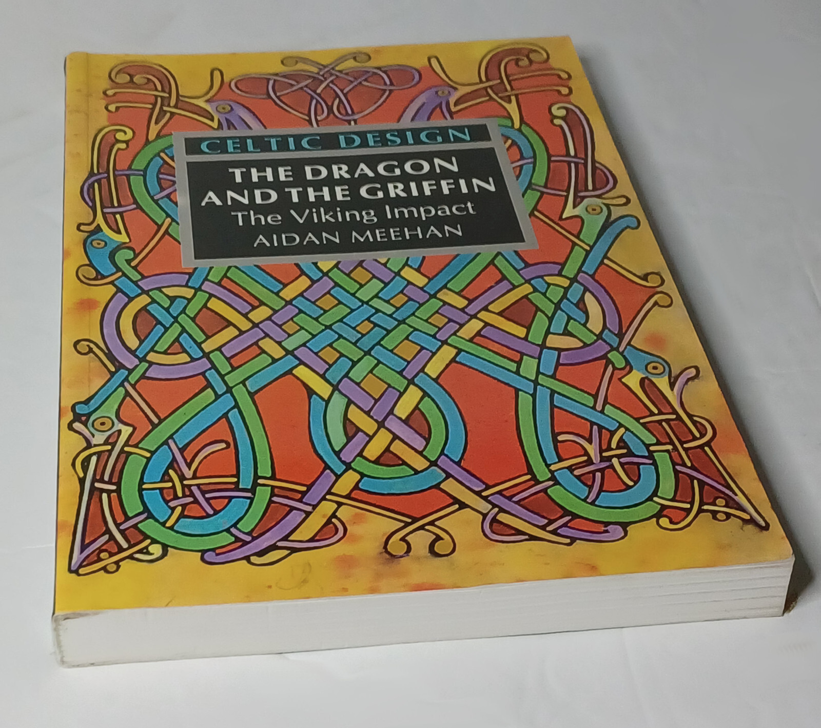 Celtic Design : The Dragon and the Griffin: The Viking Impact by Aidan ...