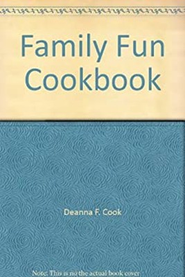 Family Fun Cookbook Paperback Deanna F. Cook 9780786853557| eBay
