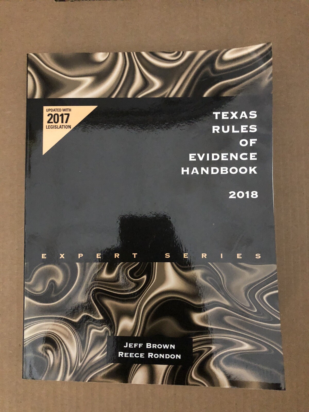 Texas Rules of Evidence Handbook 2018 by Jeff Brown Reece Rondon for ...