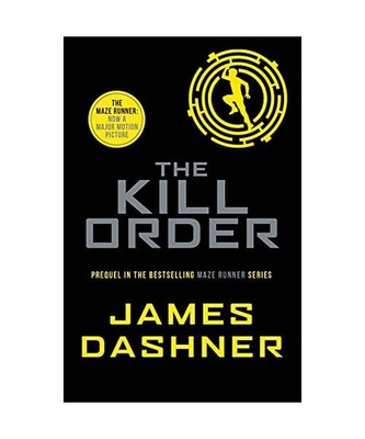 Maze Runner Prequel: The Kill Order, James Dashner | eBay UK