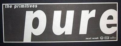 The Primitives Pure 1989 Small Poster Type Advert, Promo Ad | eBay