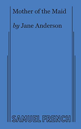 Jane Anderson Mother of the Maid (Tascabile) 9780573708053 | eBay
