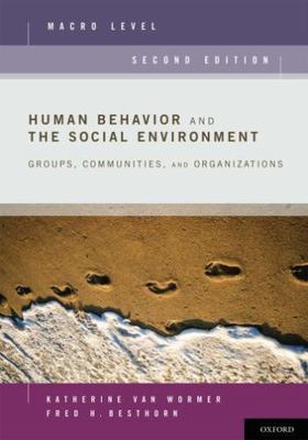 Human Behavior and the Social Environment, Macro Level: Groups ...