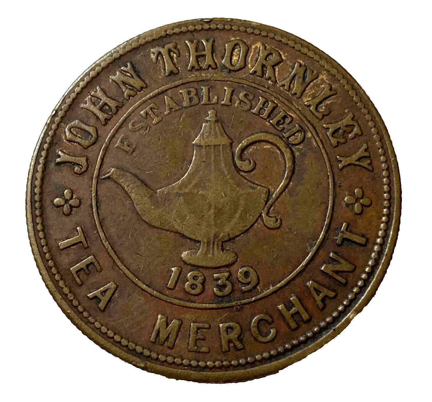 1850 Preston JOHN THORNLEY TEA MERCHANT copper penny token – Batty 728 ...